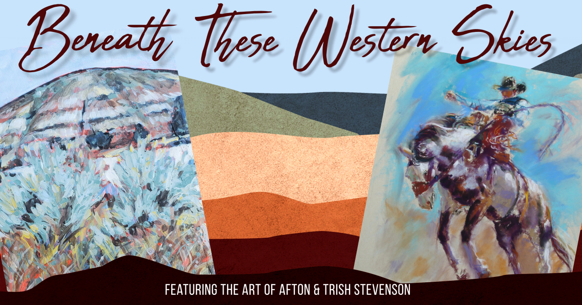 Beneath these Western Skies Art Show - Long X Arts Foundation