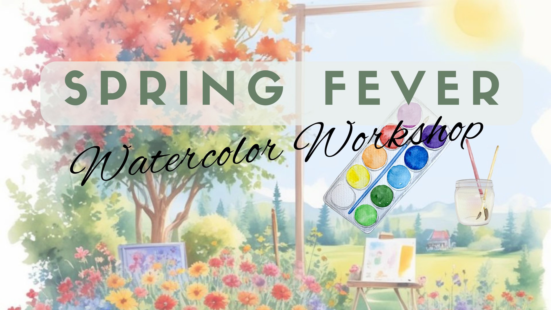 Spring Fever Watercolor Workshop - Long X Arts Foundation
